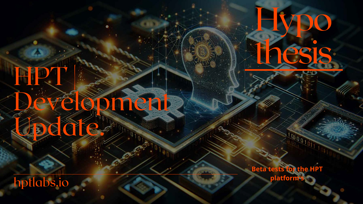 Beta Test HPT Platform. Development Update: Hypothesis | by Hypothesis ...