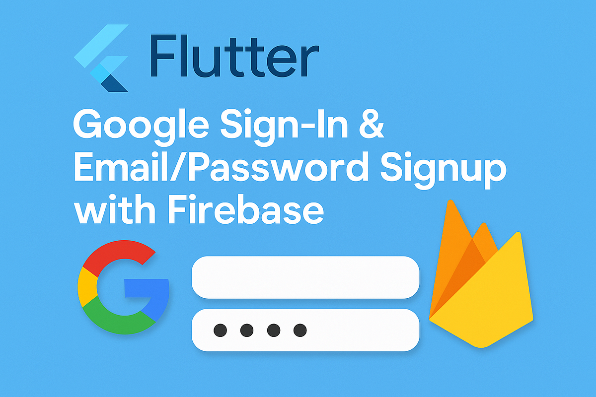 Google Sign‑In + Email/Password Auth in Flutter (Firebase, step‑by‑step) | by Namr Khan | Medium