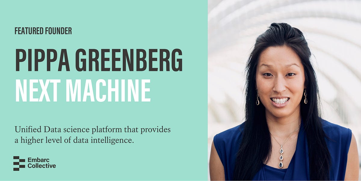 Featured Founder: Phillipa Greenberg of Next Machine | by Embarc ...