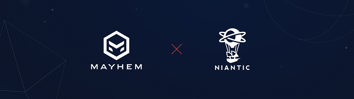 Mayhem joins Niantic!. Niantic + Mayhem: Bringing people… | by Ivan ...