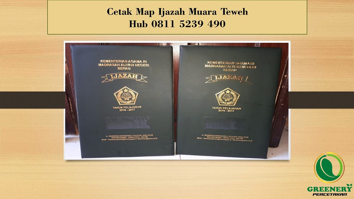 WA 0811 5239 490 Cetak Map Ijazah di Muara Teweh | by Elok Greenery ...