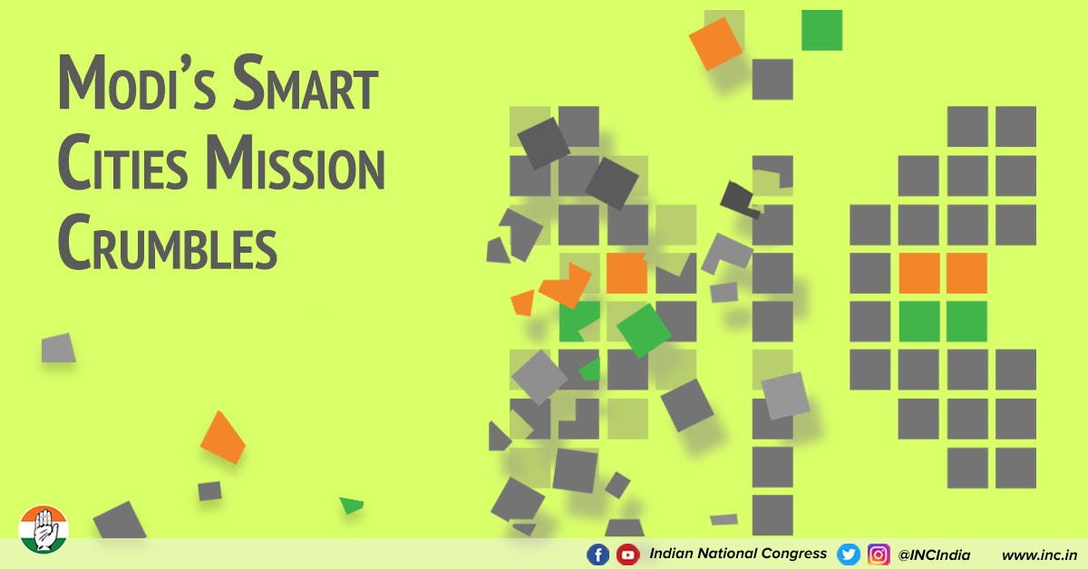 Modi’s Smart Cities Mission crumbles | by Indian National Congress | Medium