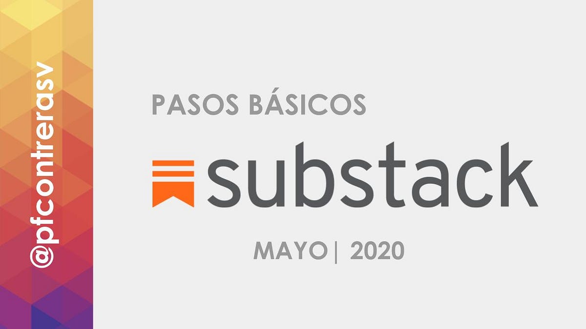 Cómo usar Substack para crear y distribuir un boletín | by Patricio Contreras | Sala de ...