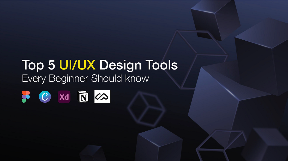 Top 5 UI/UX design tools every beginner should know | by Anukampa ...