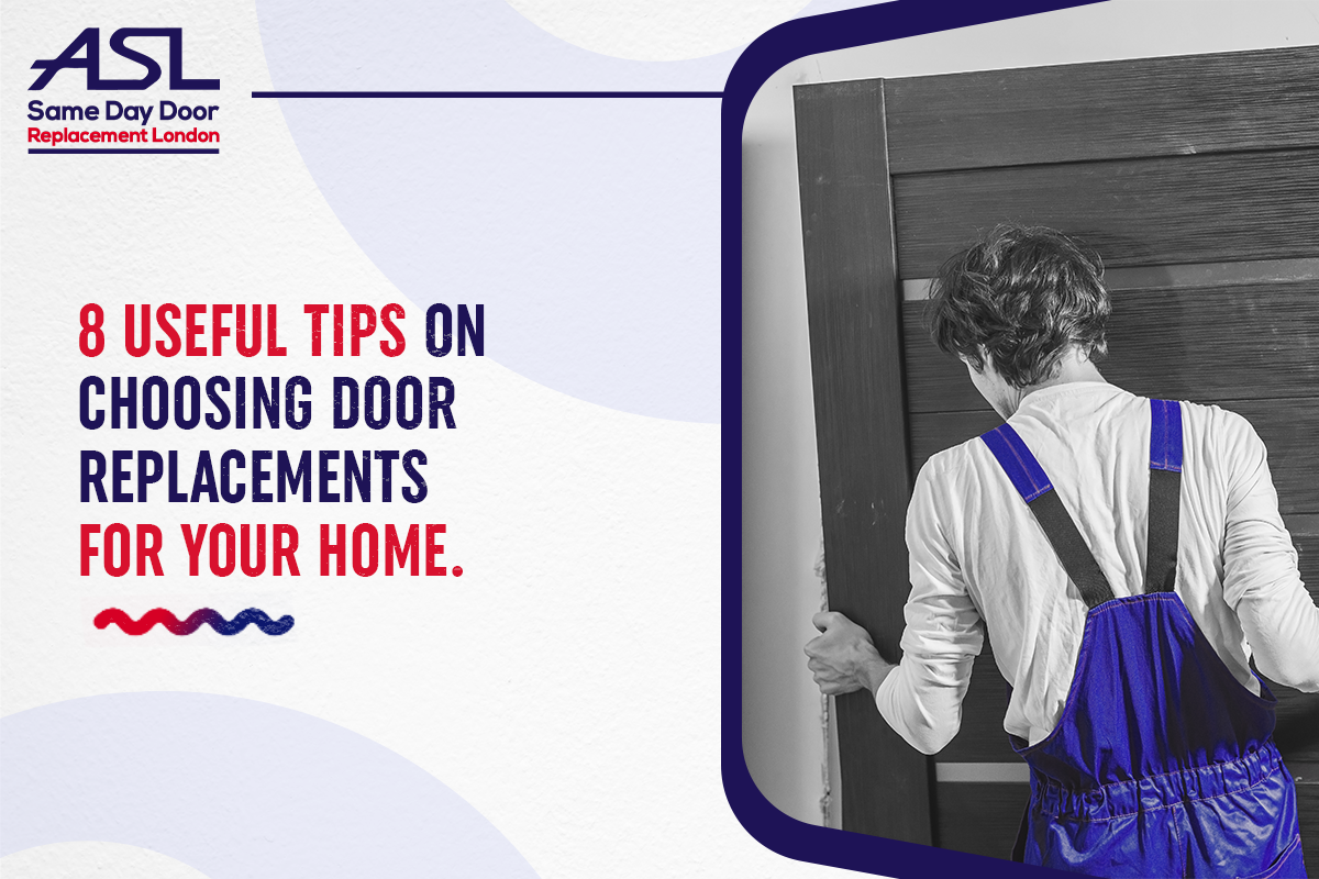 8 Useful Tips on Choosing Door Replacements for Your Home | by Same Day ...