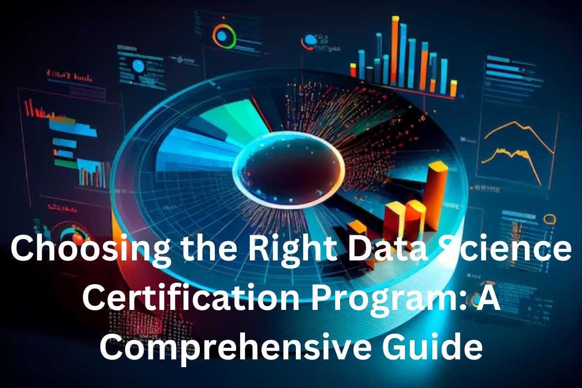 Choosing the Right Data Science Certification Program: A Comprehensive Guide | by Anusri | Medium