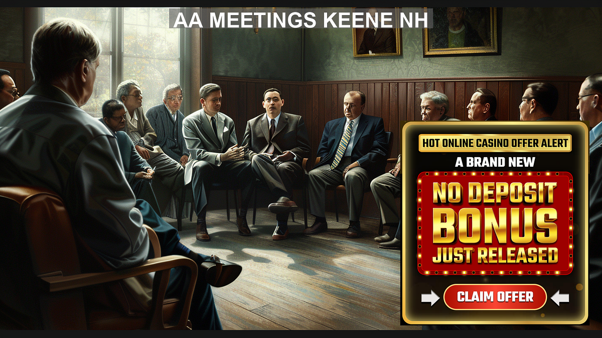 AA Meetings Keene NH | by AA MEETINGS HELP | Medium