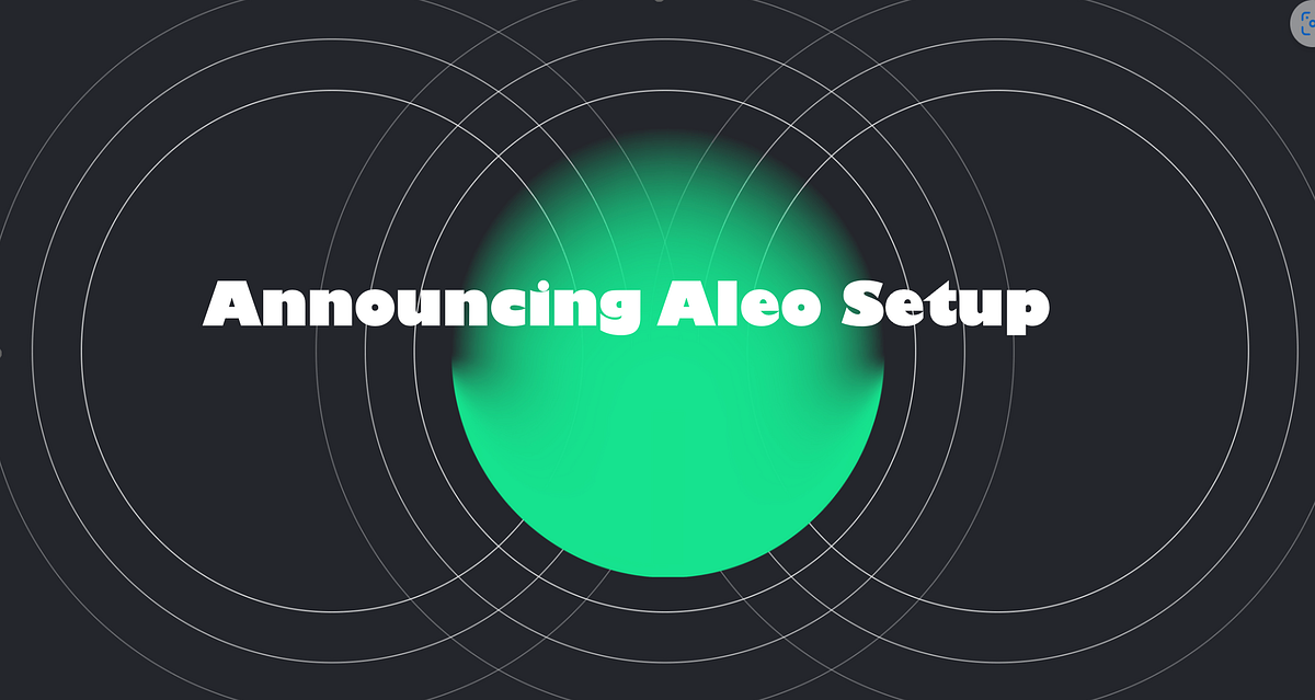宣布Aleo启动仪式 - aleo123_io - Medium