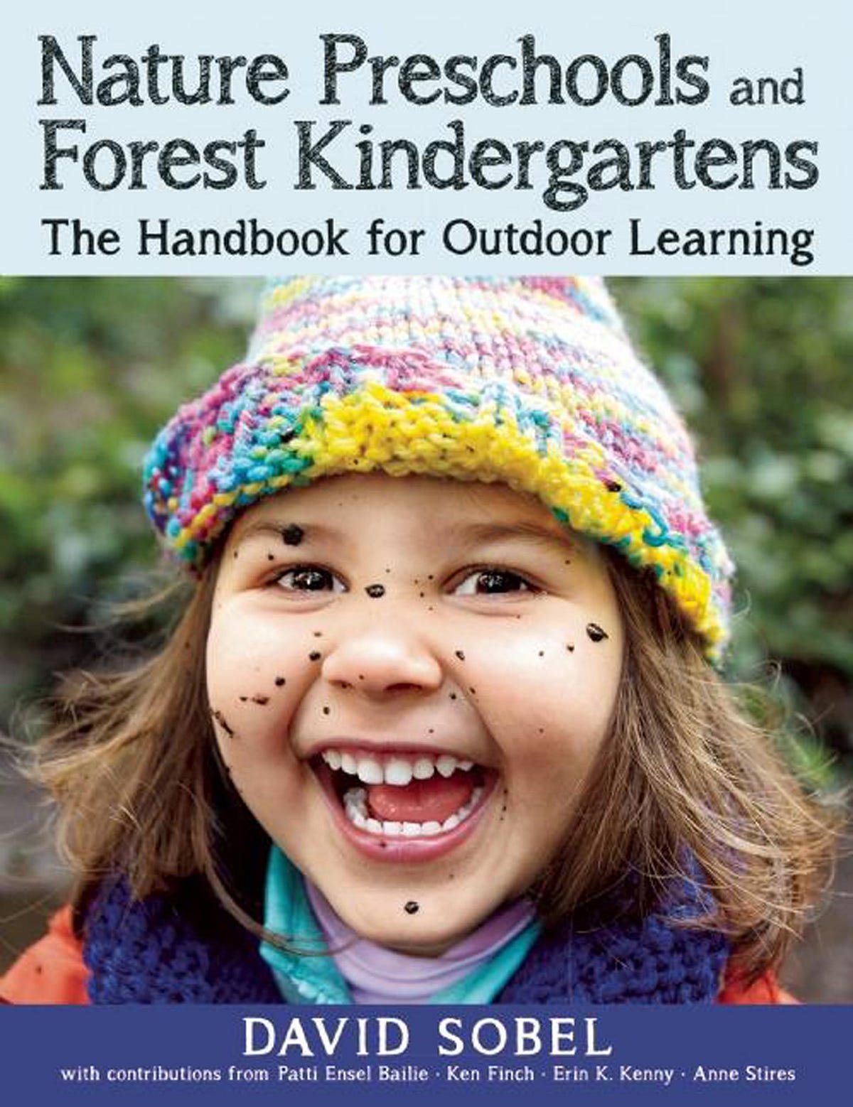 [DOWNLOAD] Nature Preschools and Forest Kindergartens: The Handbook for ...
