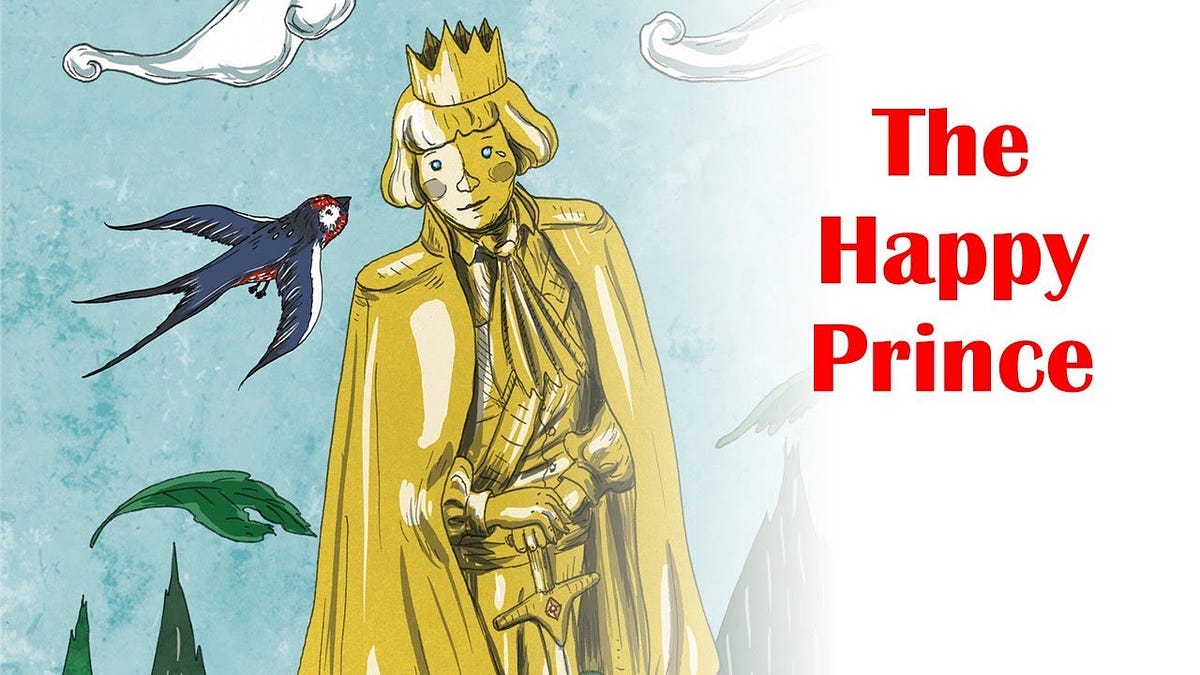 The Happy Prince by Oscar Wilde. “The Happy Prince” by Oscar Wilde is ...