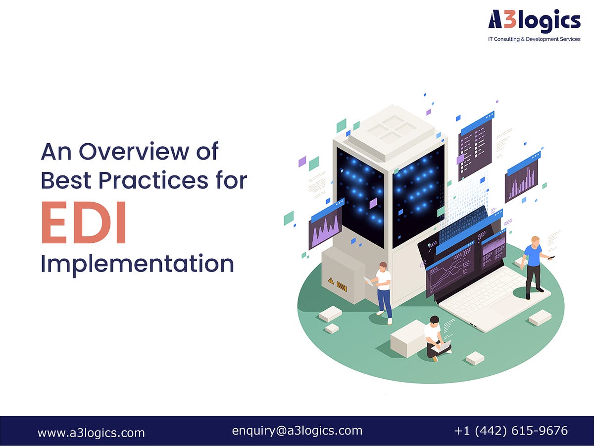 An Overview of Best Practices for EDI Implementation | by Alogicsusa ...