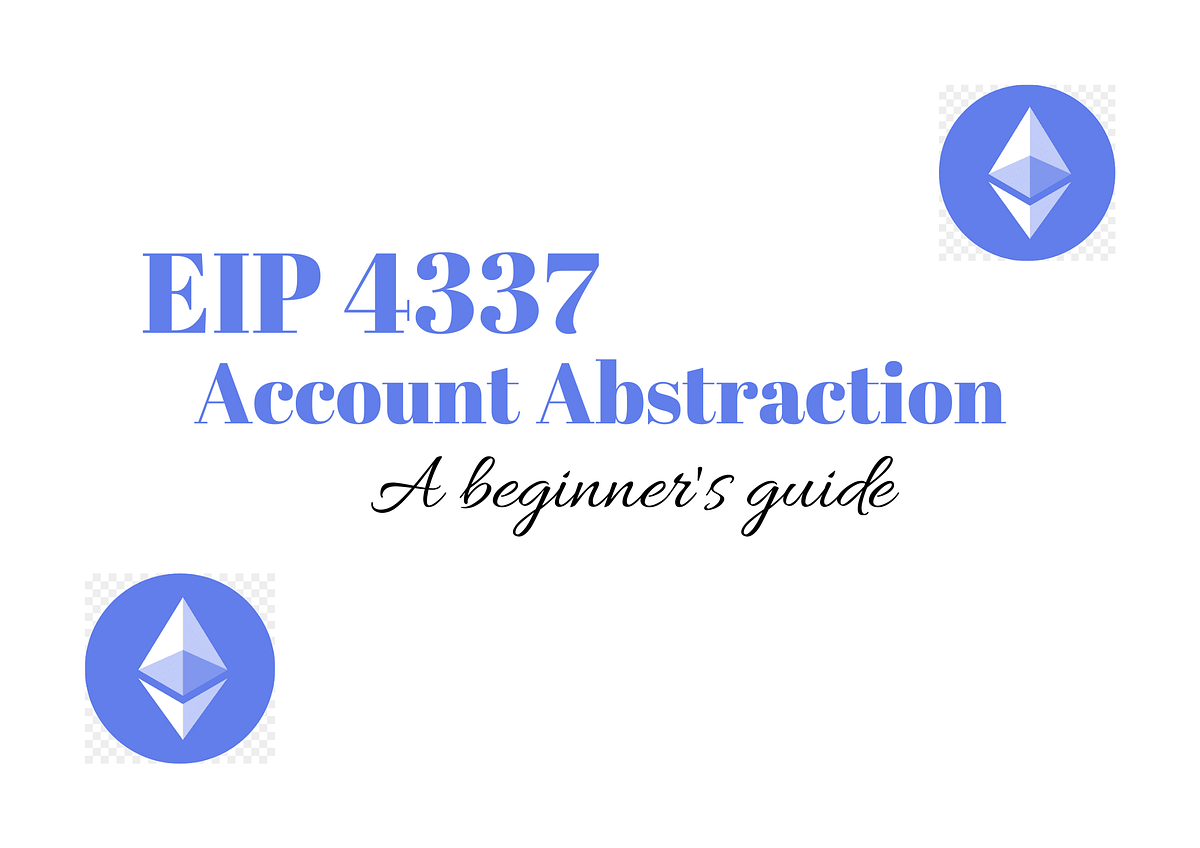 EIP 4337 Account Abstraction: For beginners | by Judith Manyo Ogar ...