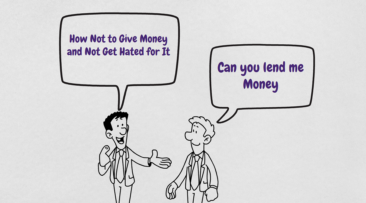 How Not to Give Money and Not Get Hated for It | by Yogesh Dahake | Sep ...