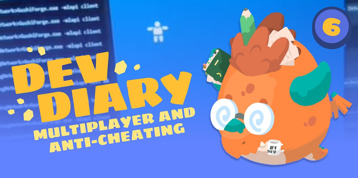 Multiplayer And Anti Cheating Devdiary 6 By Gushiland Powered By Algorand Medium