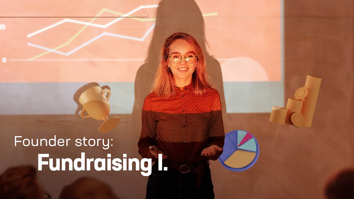 Founder story: Fundraising I.. I want to share a founder story with ...