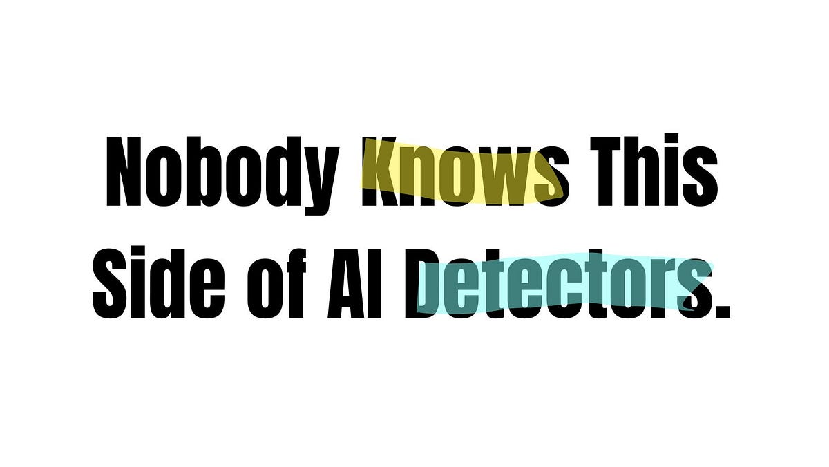 AI Detecting Tools Suck More Than AI Writing Tools | by Mahnoor C. 🌱 | Sep, 2025 | Medium