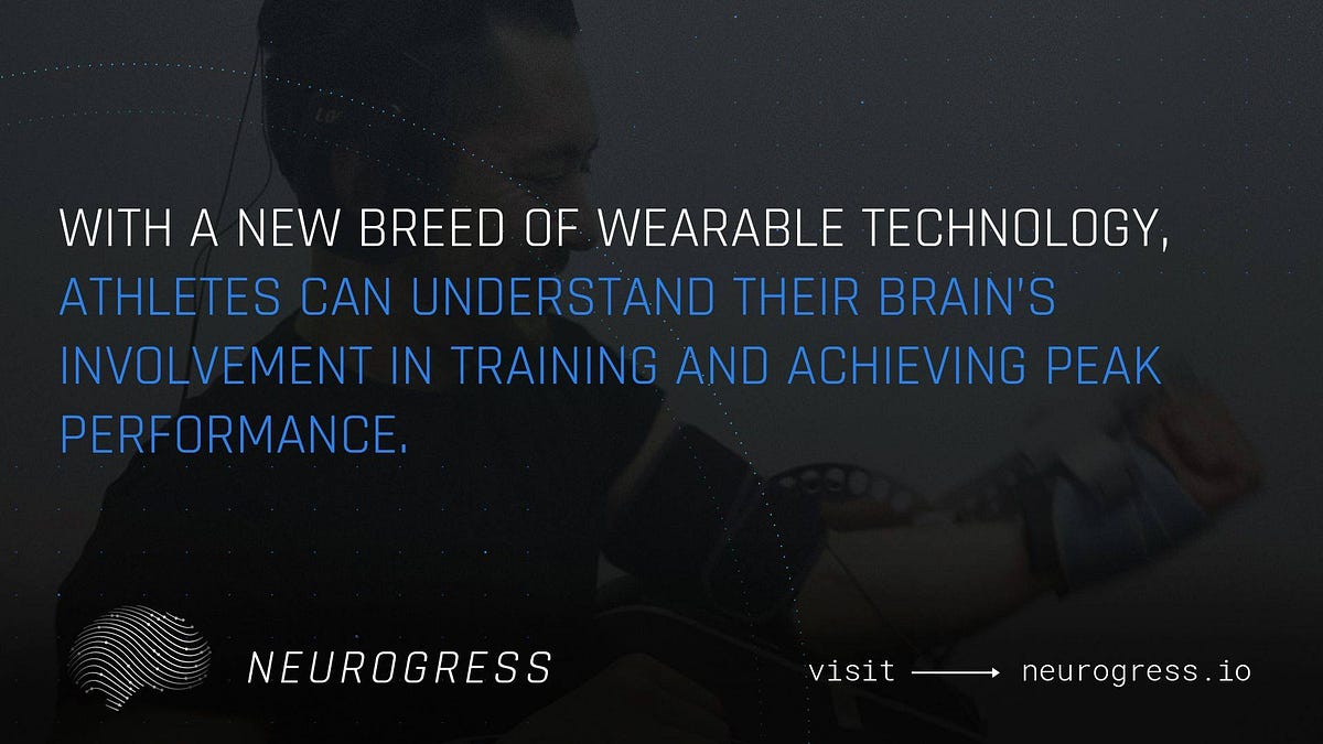 With a new breed of wearable technology, | by Neurogress | Medium