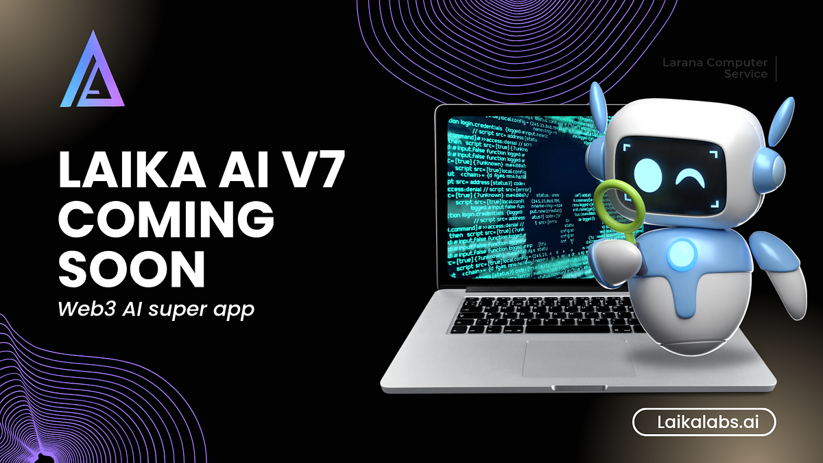 Laika AI V7: Redefining Blockchain Intelligence | by Archaebong | May, 2025 | Medium
