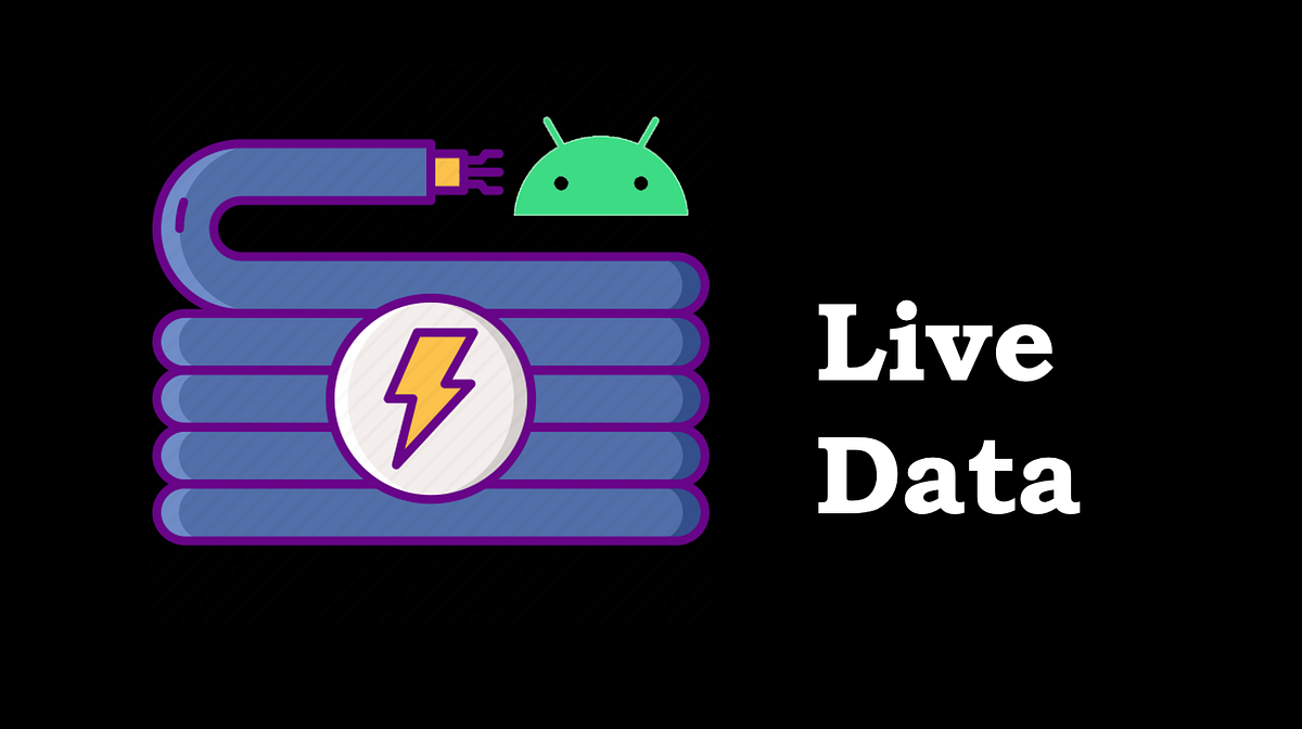 Android LiveData. LiveData is an observable data holder… | by Pavithra Yuvaraj | Medium