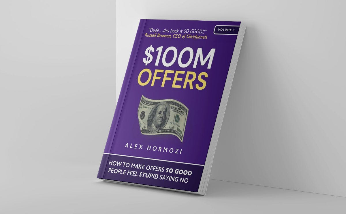 What I Learned From “$100M Offer” by Alex Hormozi | by Anfernee | Medium