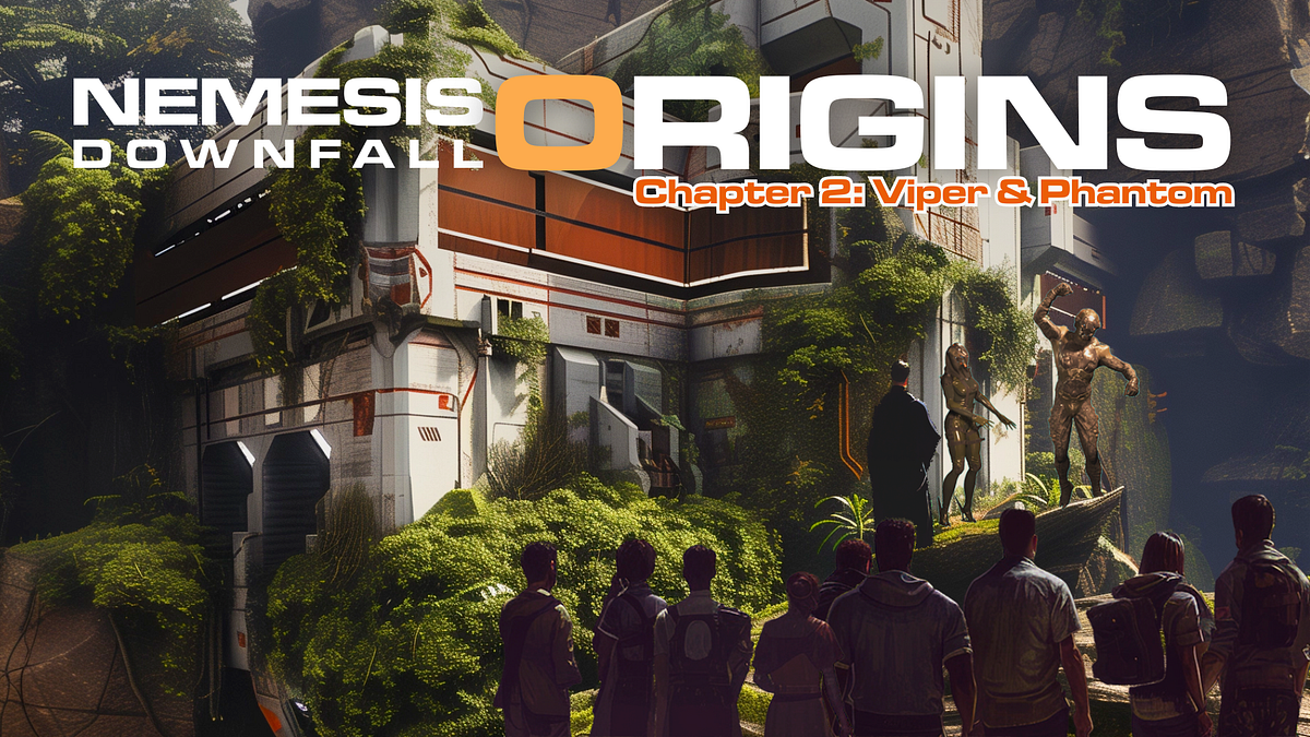 Nemesis Downfall: Origins. Chapter 2: Viper & Phantom | by Nemesis ...