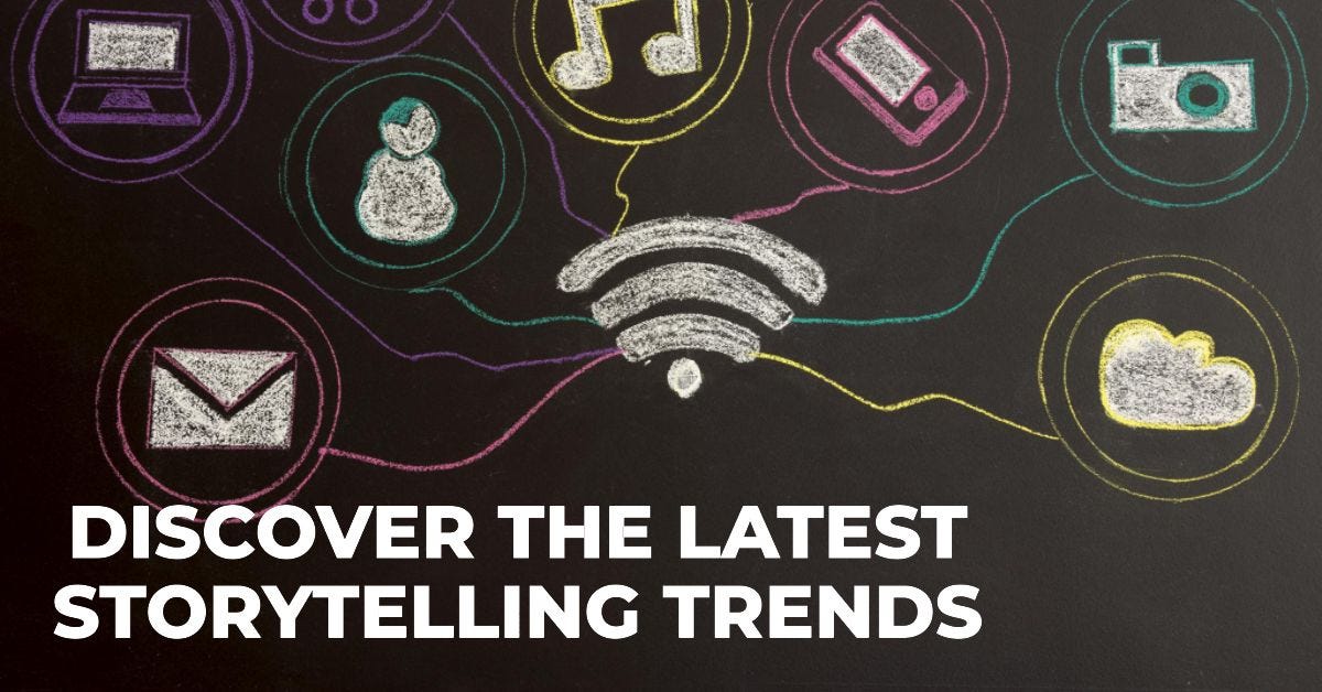 Storytelling Trends Everyone’s Using — And You’re Missing Out! | by ...