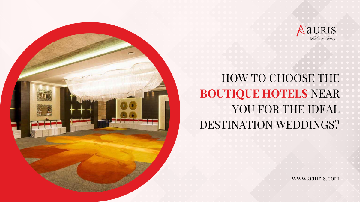 How To Choose Boutique Hotels Near You - Aauris Hotels - Medium