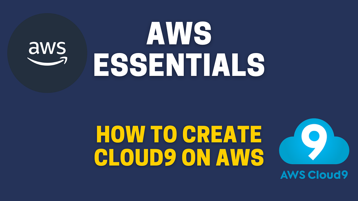 How to create Cloud9 on AWS. Introduction to AWS Cloud9 | by André Vieira | Medium