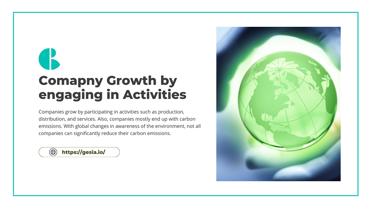 Comapny Growth by engaging in Activities - GESIA - Medium