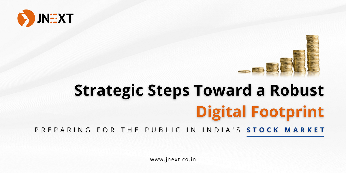 Strategic Steps Toward A Robust Digital Footprint: Preparing For The ...