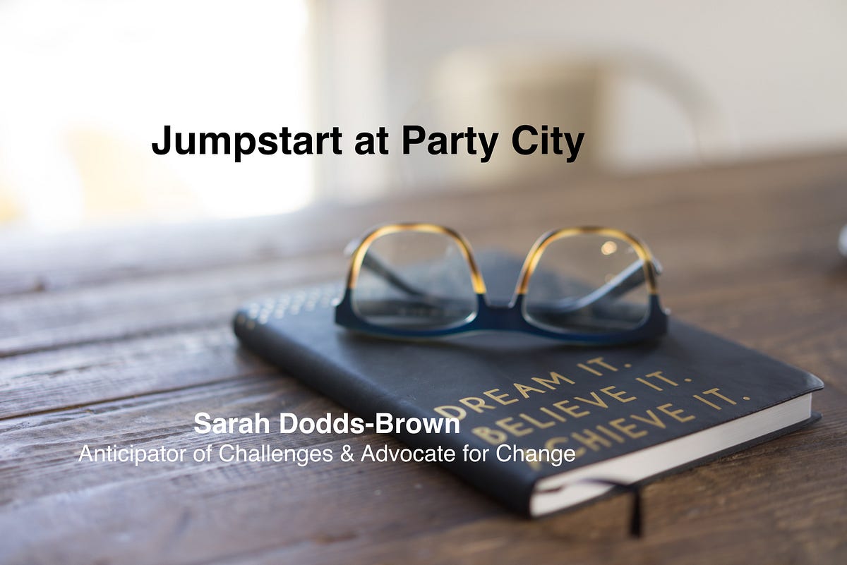 Jumpstart at Party City — Sarah Dodds Brown | by Point of View | Medium