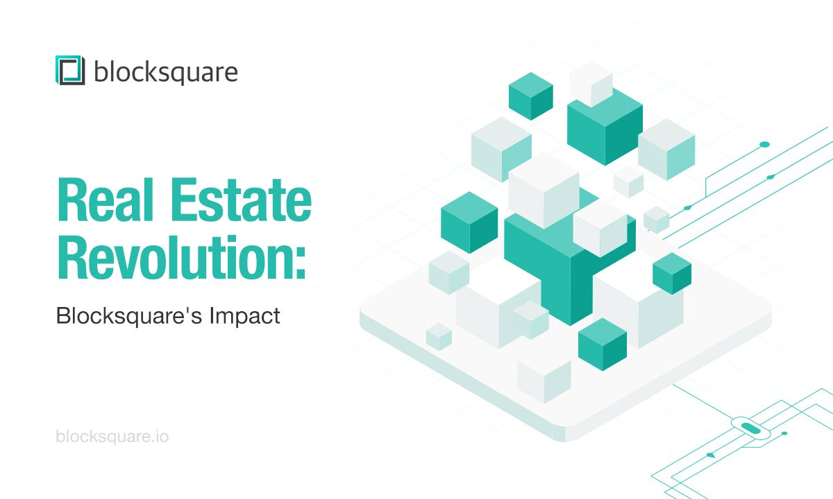 Empowering Communities and Revolutionizing Real Estate: Blocksquare’s ...
