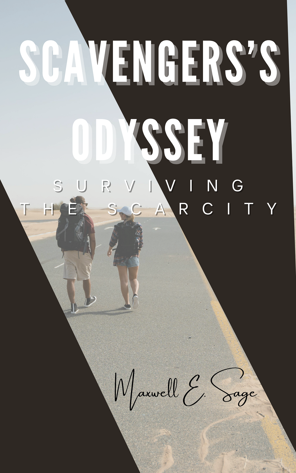 Scavengers’ Odyssey: Surviving the Scarcity | by Maxwell E. Sage | May ...