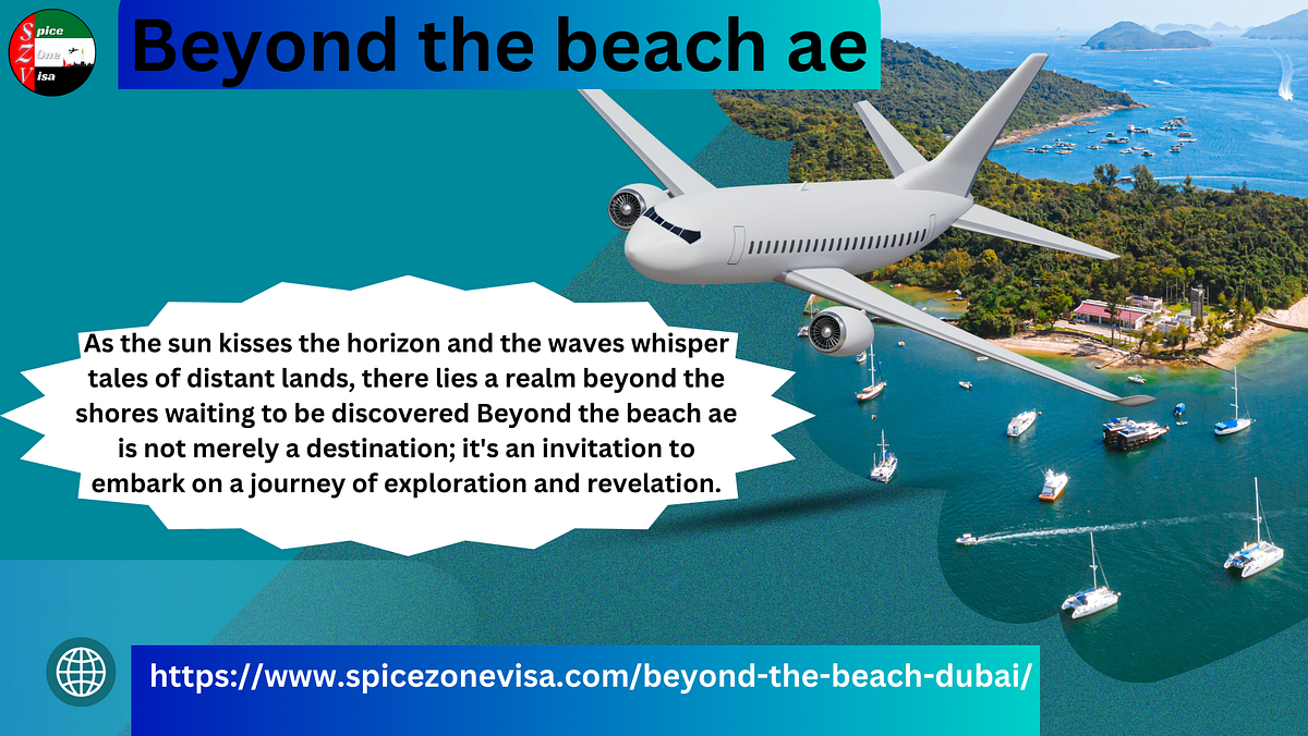 Beyond the beach ae. Beyond the beach ae” is a captivating… | by ...