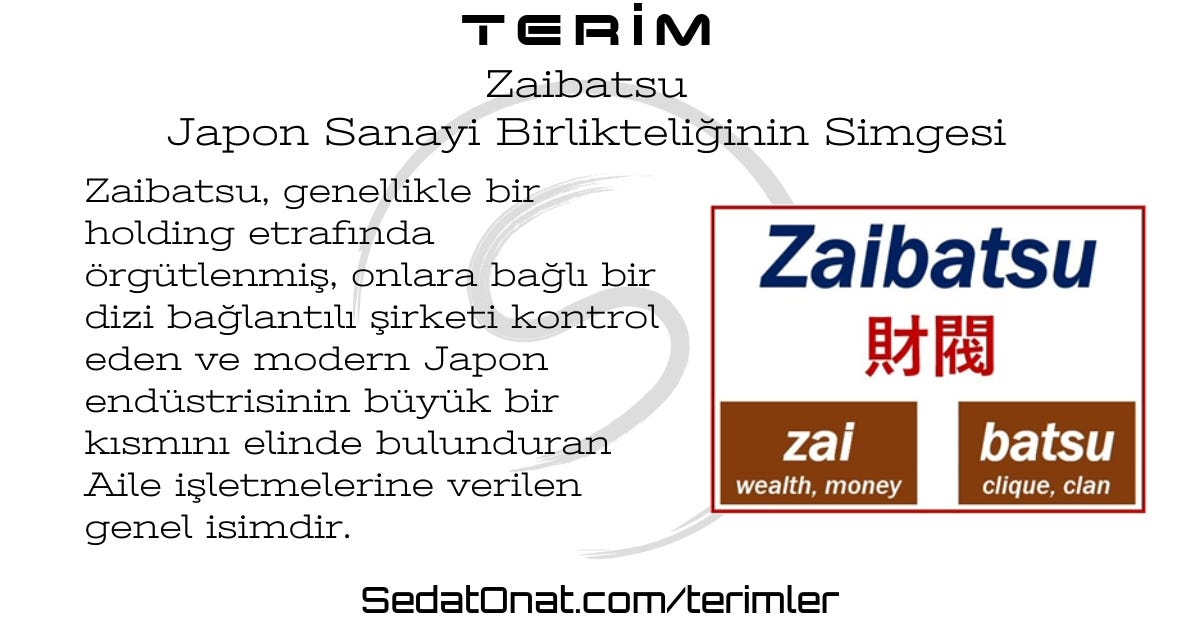 Zaibatsu: Japon Sanayi Birlikteliginin Simgesi | by Sedat Onat | Tedarik Zinciri Makaleleri | Medium