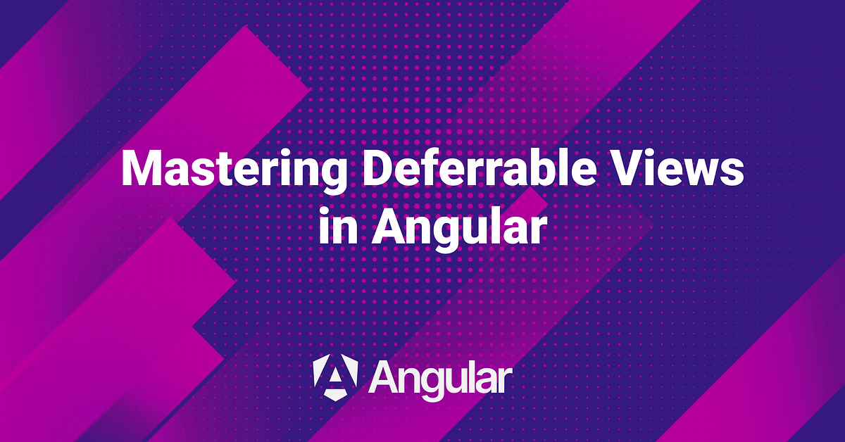 Unlock Faster App Loads: Mastering Deferrable Views in Angular | by Hamdi Hmidi | Medium