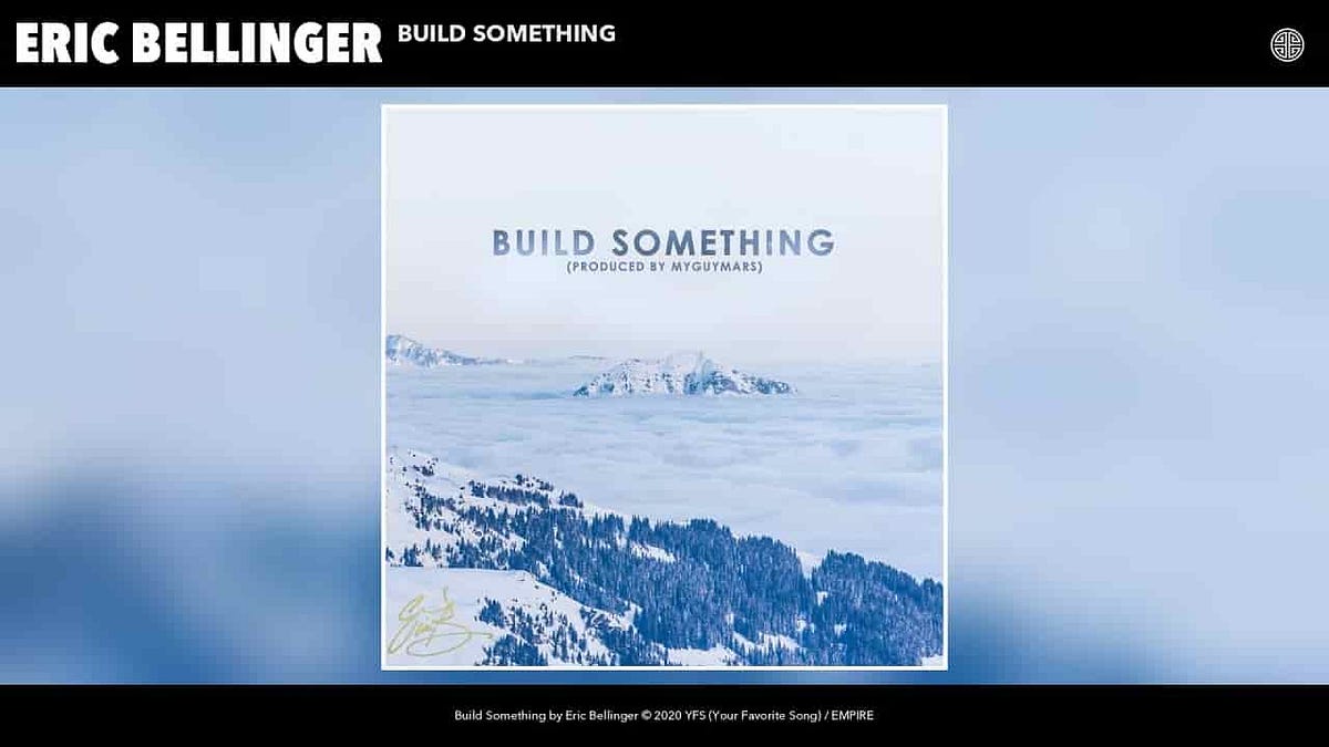 BUILD SOMETHING LYRICS — Eric Bellinger | by WishesNinety | Medium