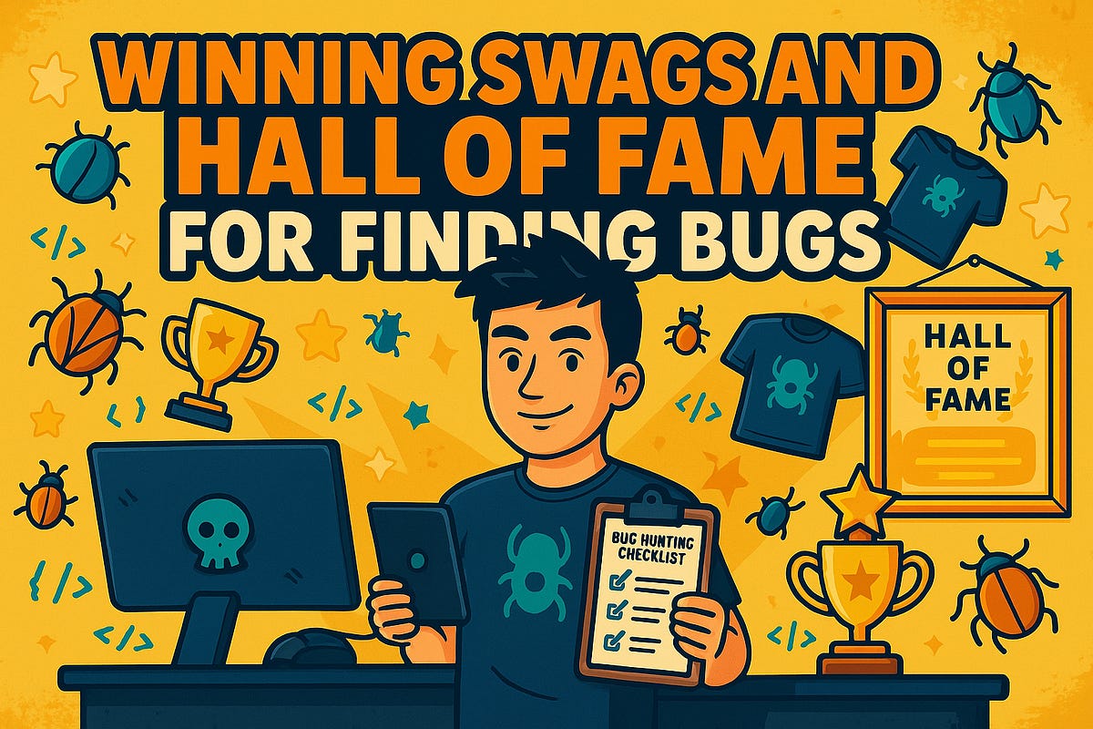 Winning Swags and Hall of Fame for Finding bugs. | by RivuDon | InfoSec ...