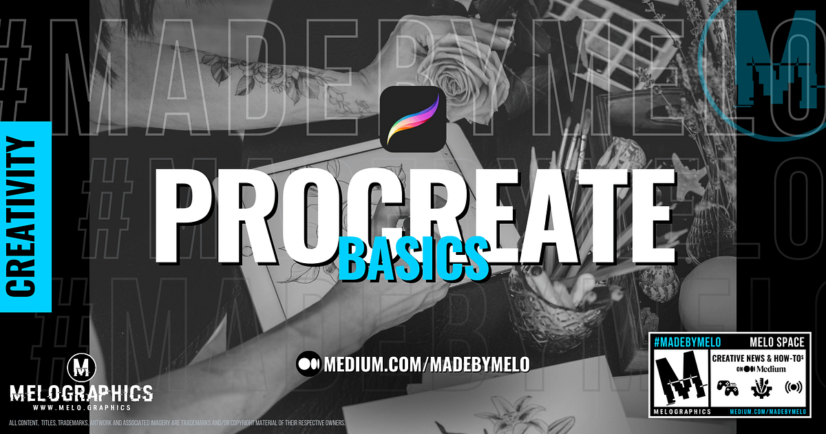 Procreate Basics: Navigating the Interface & Tools | by MELOGRAPHICS | #MadeByMELO | #MadeByMELO ...