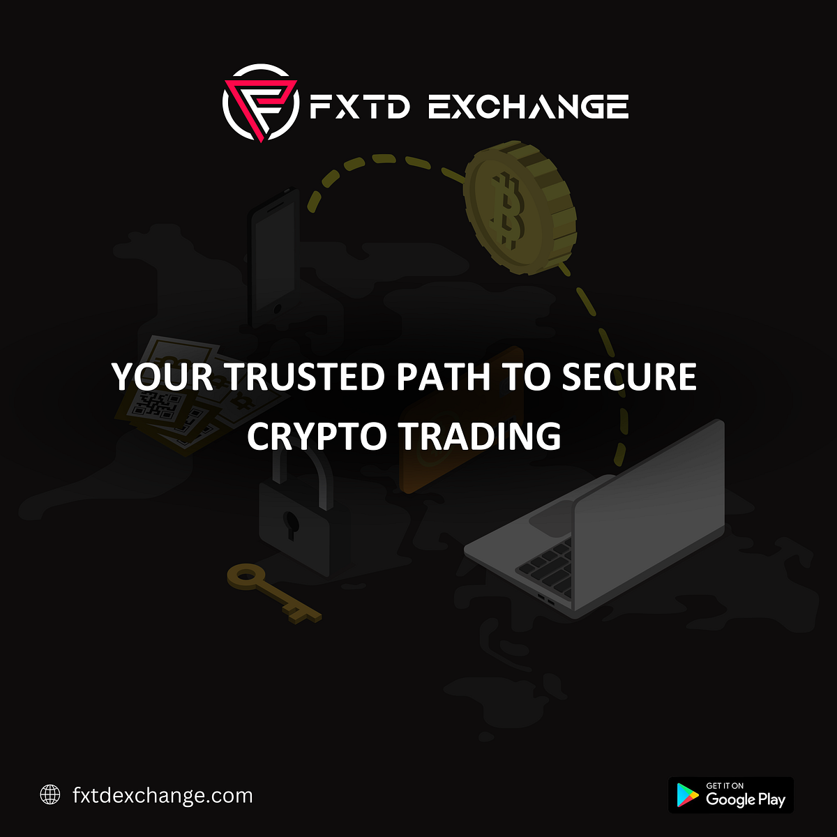 YOUR TRUSTED PATH TO SECURE CRYPTO TRADING - Fxtdexchange - Medium