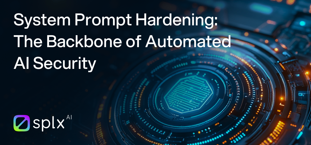 System Prompt Hardening: The Backbone of Automated AI Security | by ...