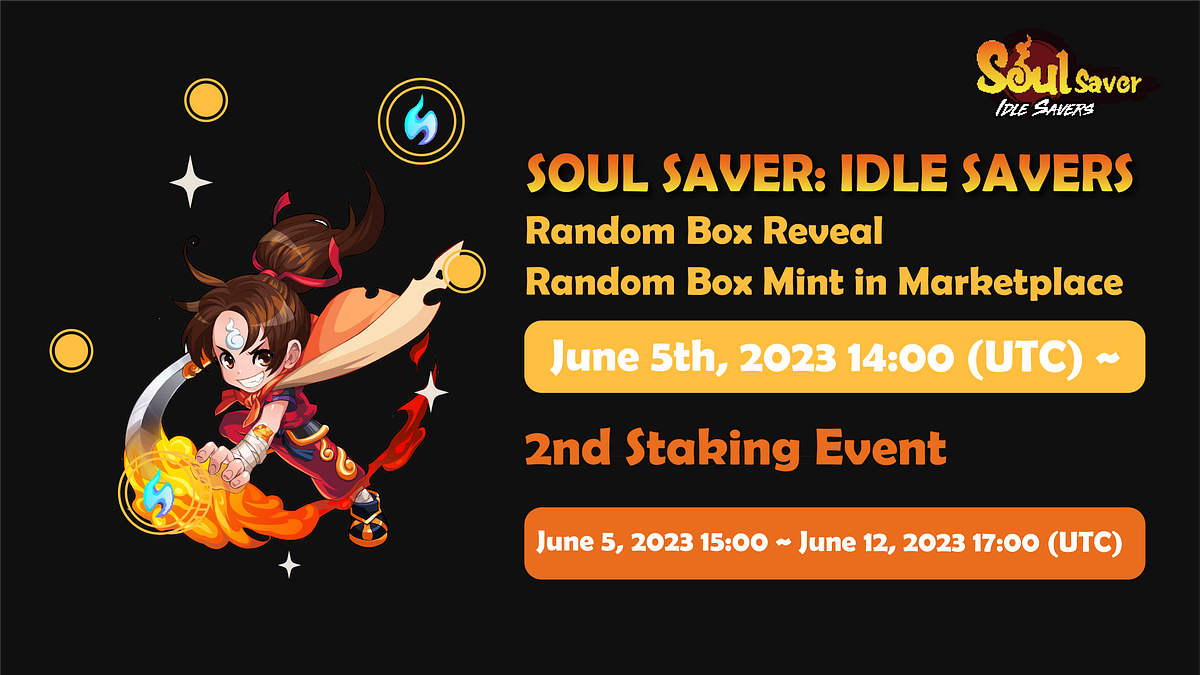 SOUL SAVER: IDLE SAVERS Reveal, Mint and Staking Event Delay | by Soul ...