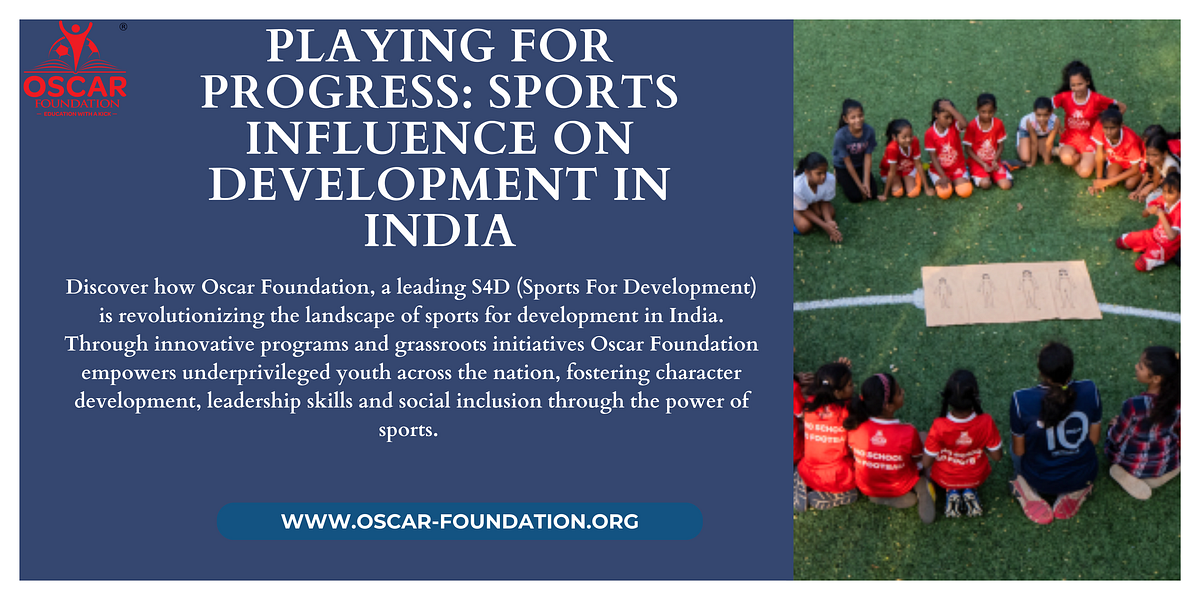 Empowering Youth Through Sports For Development In India - Oscar ...