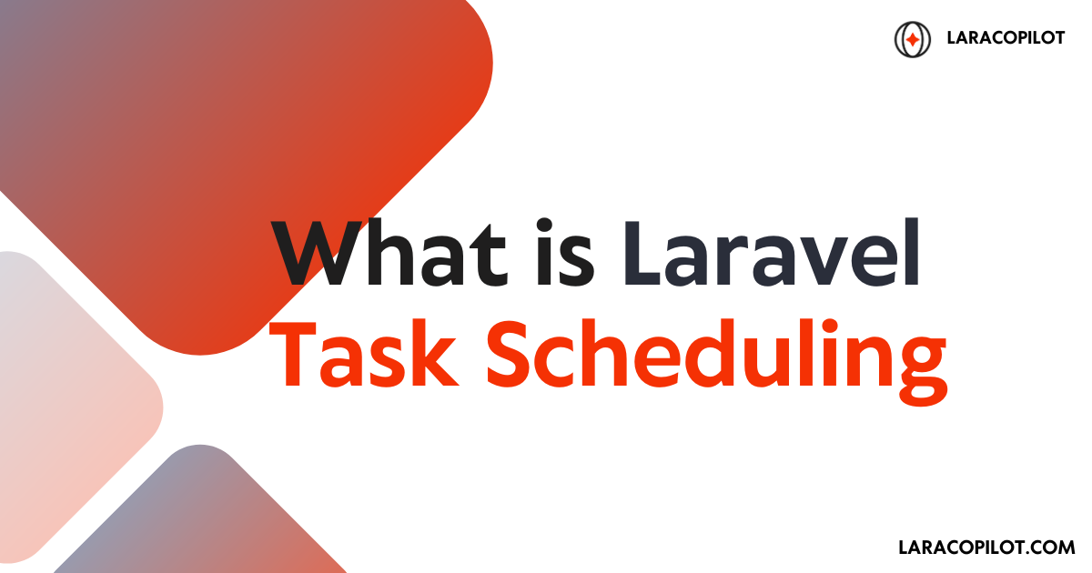 What is Laravel Task Scheduling. Laravel Task Scheduling is a powerful ...