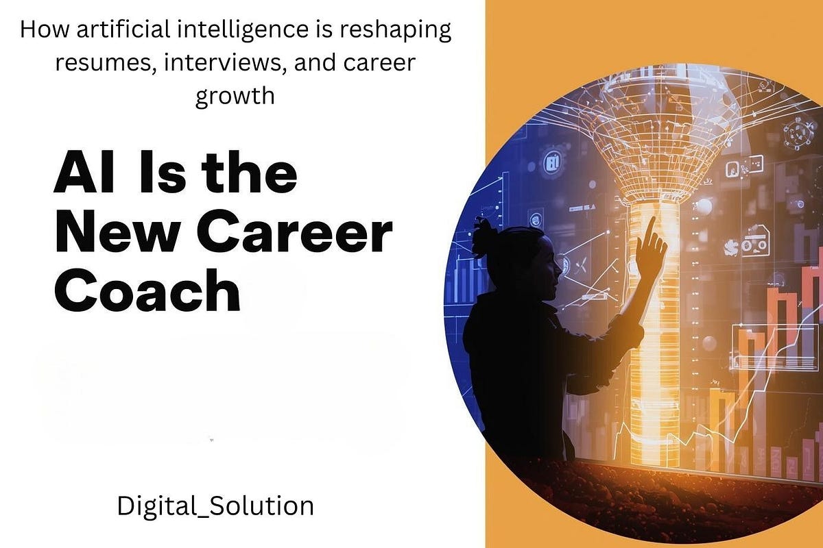 Ai The New Career Coach Every Job Seeker Needs In 2025 By Digital