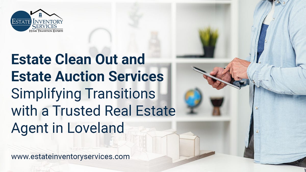 Estate Clean Out and Estate Auction Services | Simplifying Transitions ...