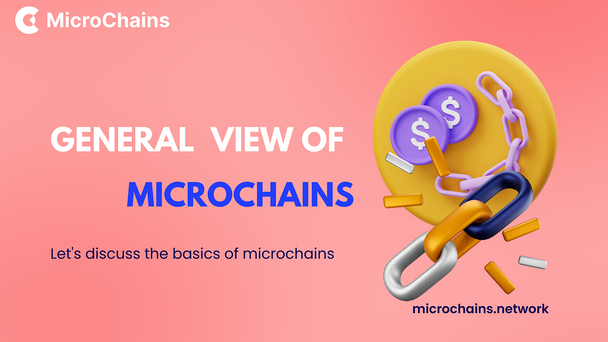 An Introduction To Micro chains- The Most Secure And Cross-Chain ...