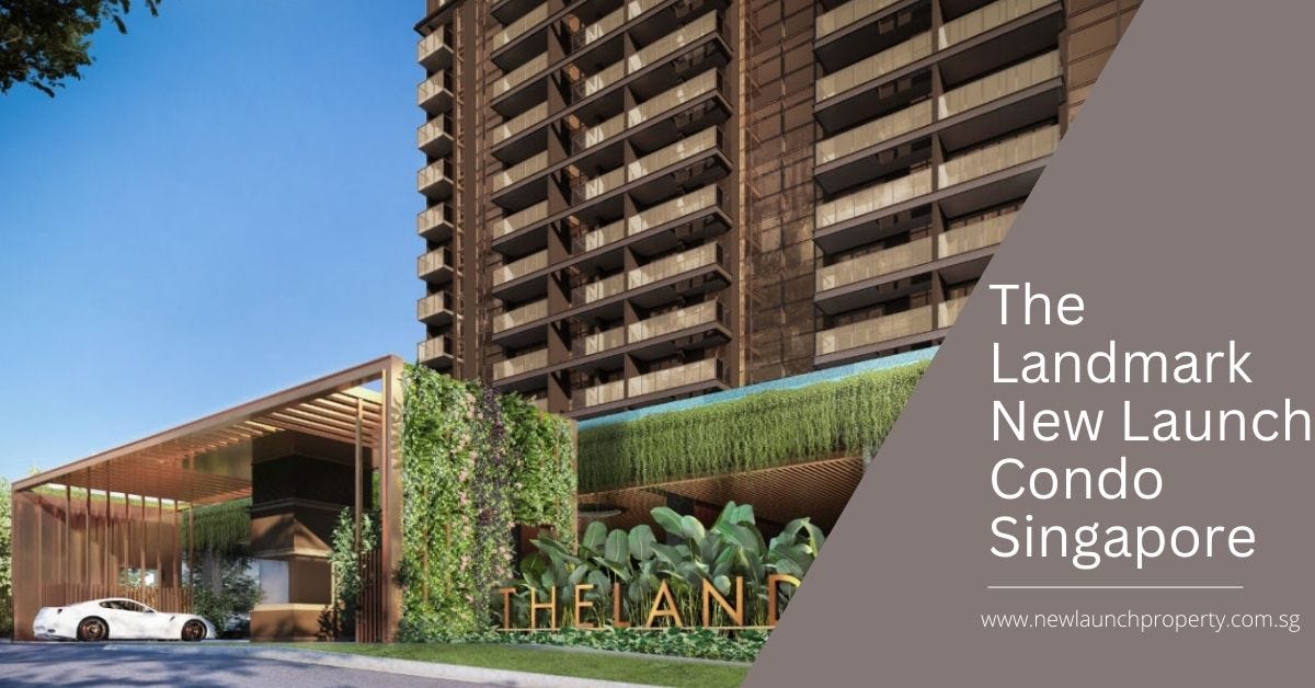 The Landmark: New Launch Condo-Singapore. | by New Launch Property | Medium