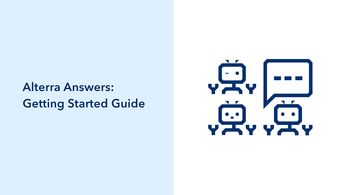 Alterra Answers: Getting Started Guide | by Irina Peregud | Chat about ...