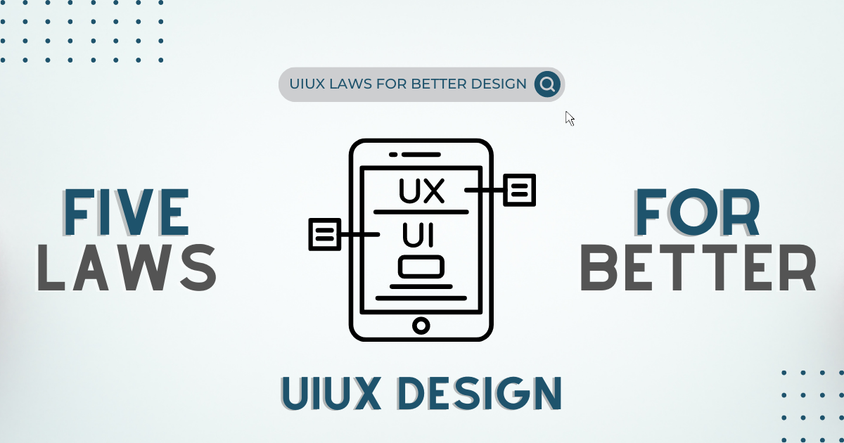 Best UX Laws/Practices to Create Better UI-UX Design Solutions | by ...
